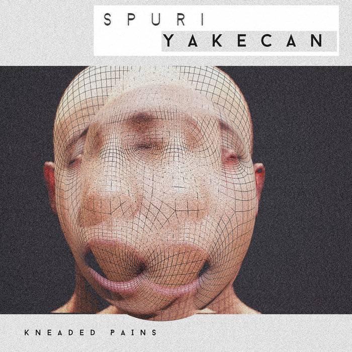 Yakecan | Spuri | kneadedpains