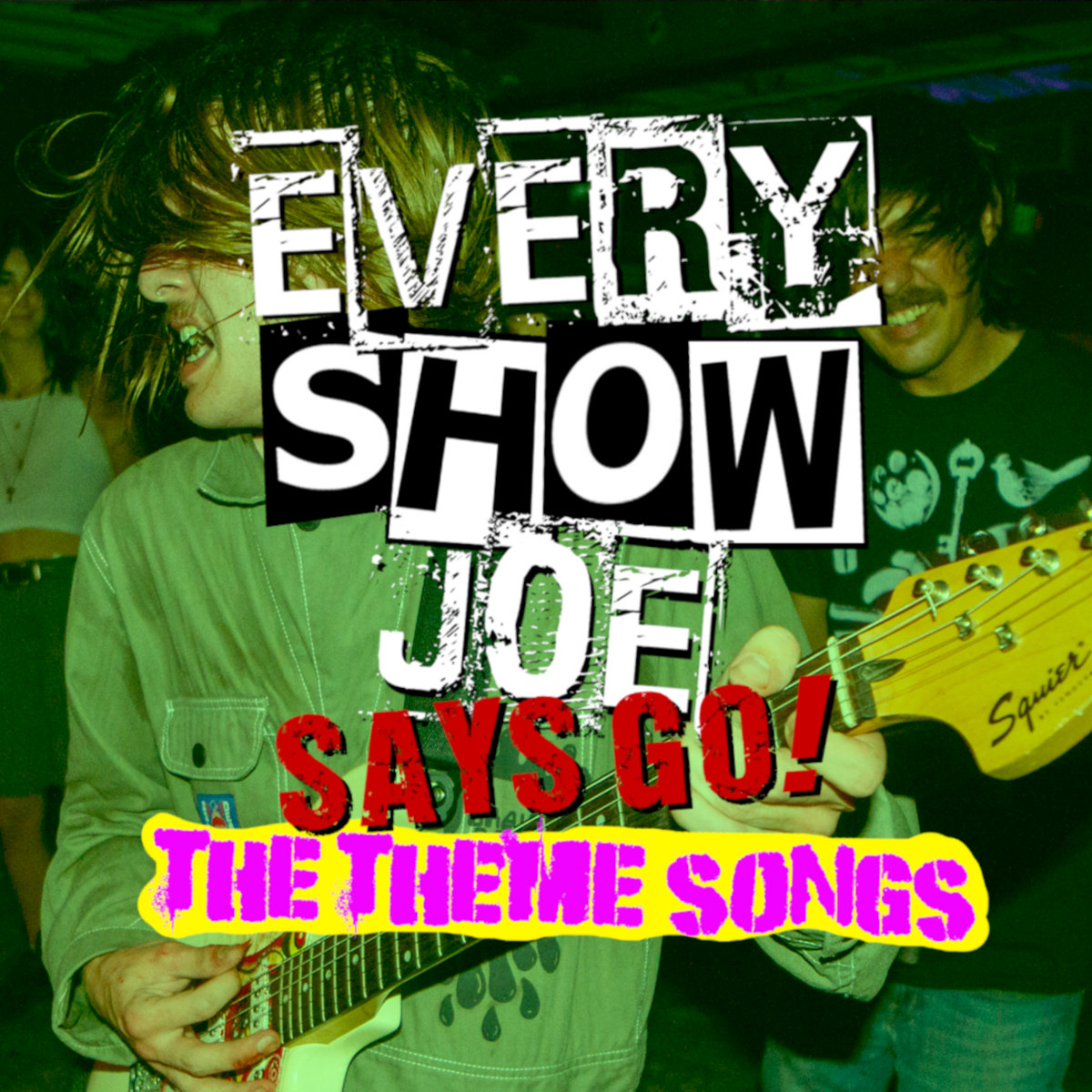 Every Show Joe Says Go!: The Theme Songs | Every Show Joe Records