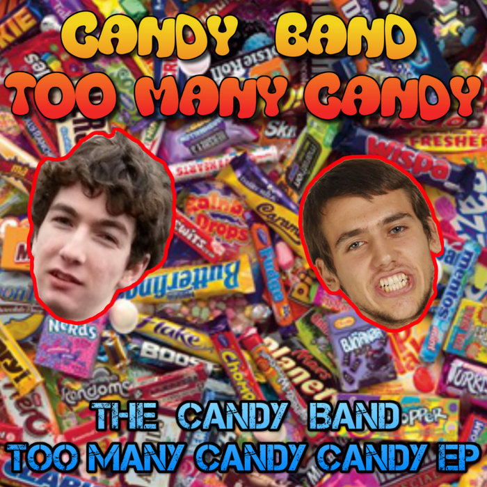 The Candy Band Too Many Candy Candy EP | Candy Band Too Many Candy