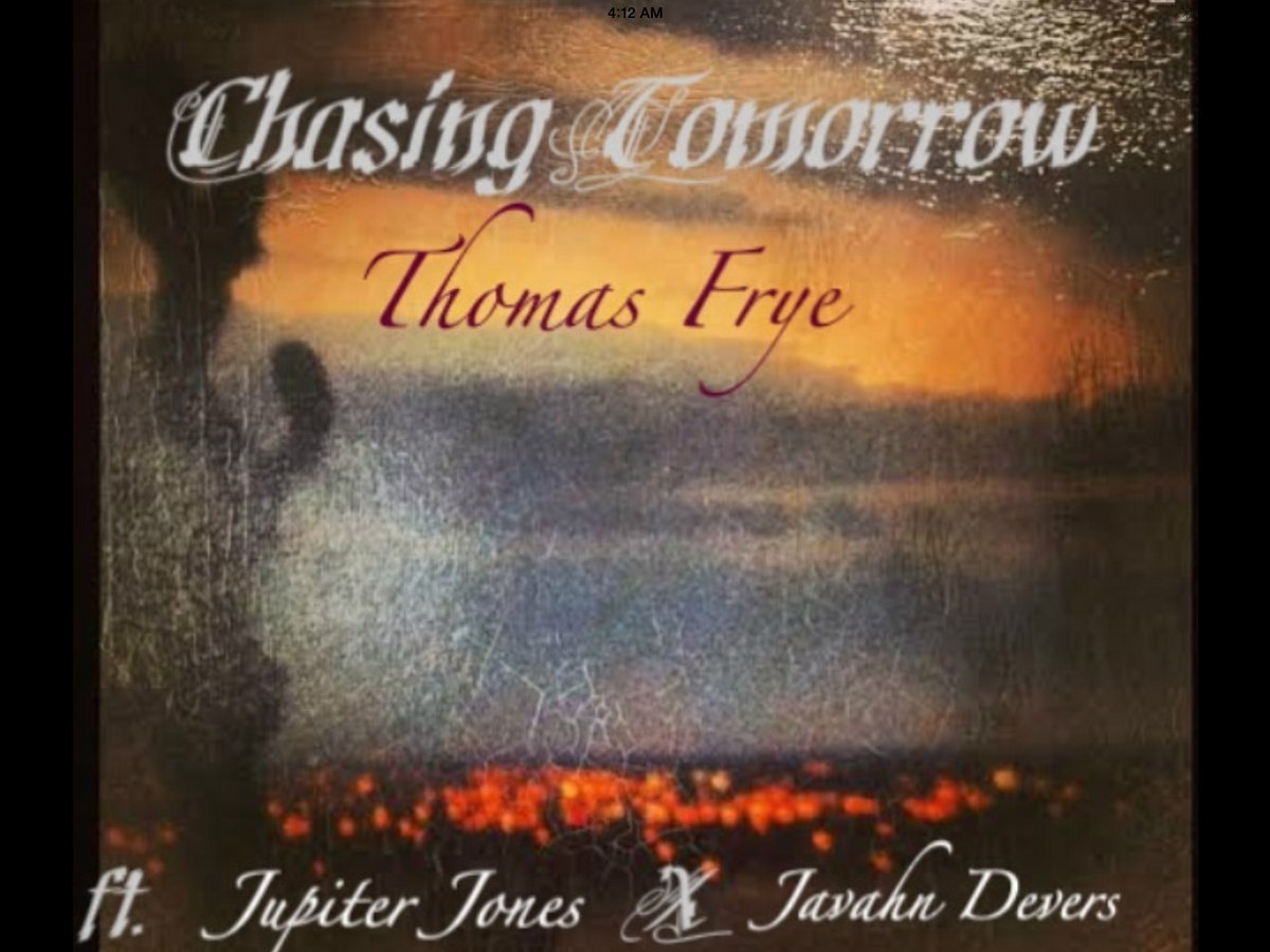 Chasing Tomorrow | Thomas Frye