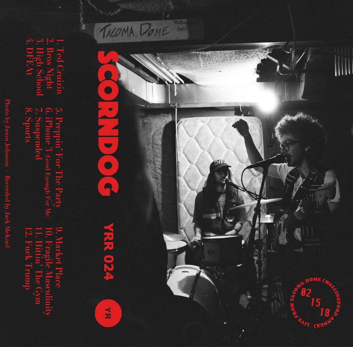 Live at the Tacoma Dome | Scorn Dog