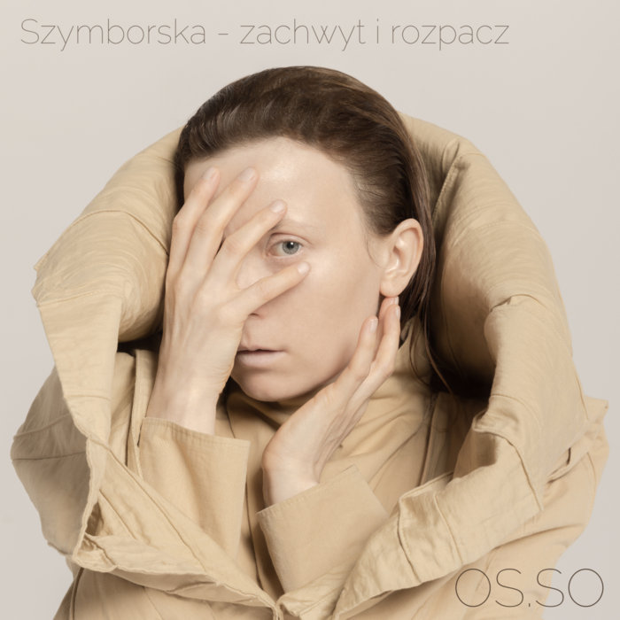 Szymborska - zachwyt i rozpacz | OS.SO