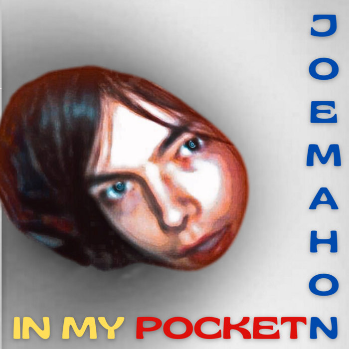 In My Pocket | Joe Mahon