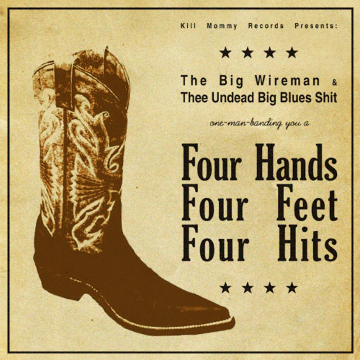 Four Hands, Four Feet, Four Hits | Thee Undead Big Blues Shit