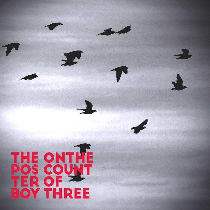 On the Count of Three | The Poster Boy