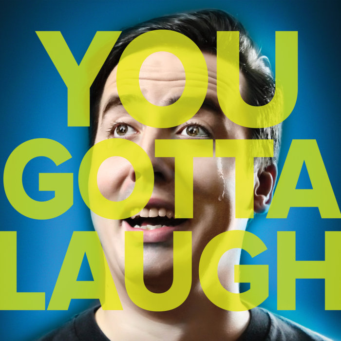 You Gotta Laugh | Tim Gray