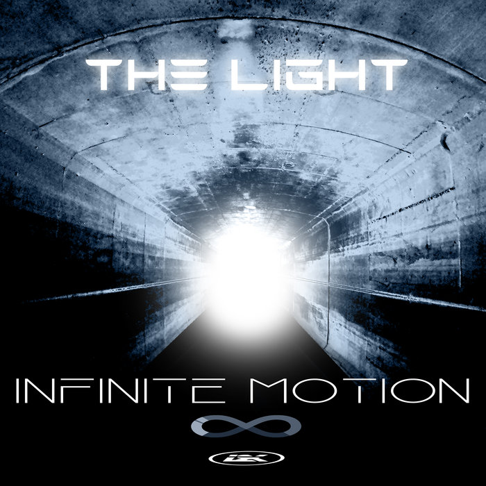 The Light | Infinite Motion