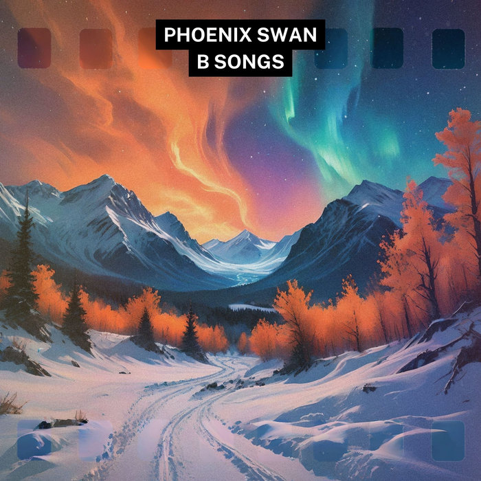 B songs | PHOENIX SWAN | ...tiuš men govoru kvaj pank!?