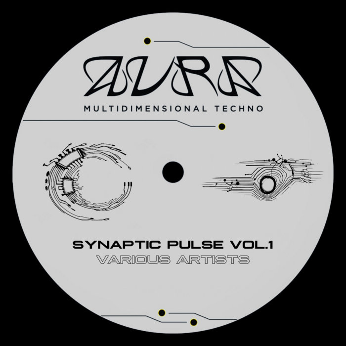 Synaptic Pulse Vol.1 | Various Artists | AURA
