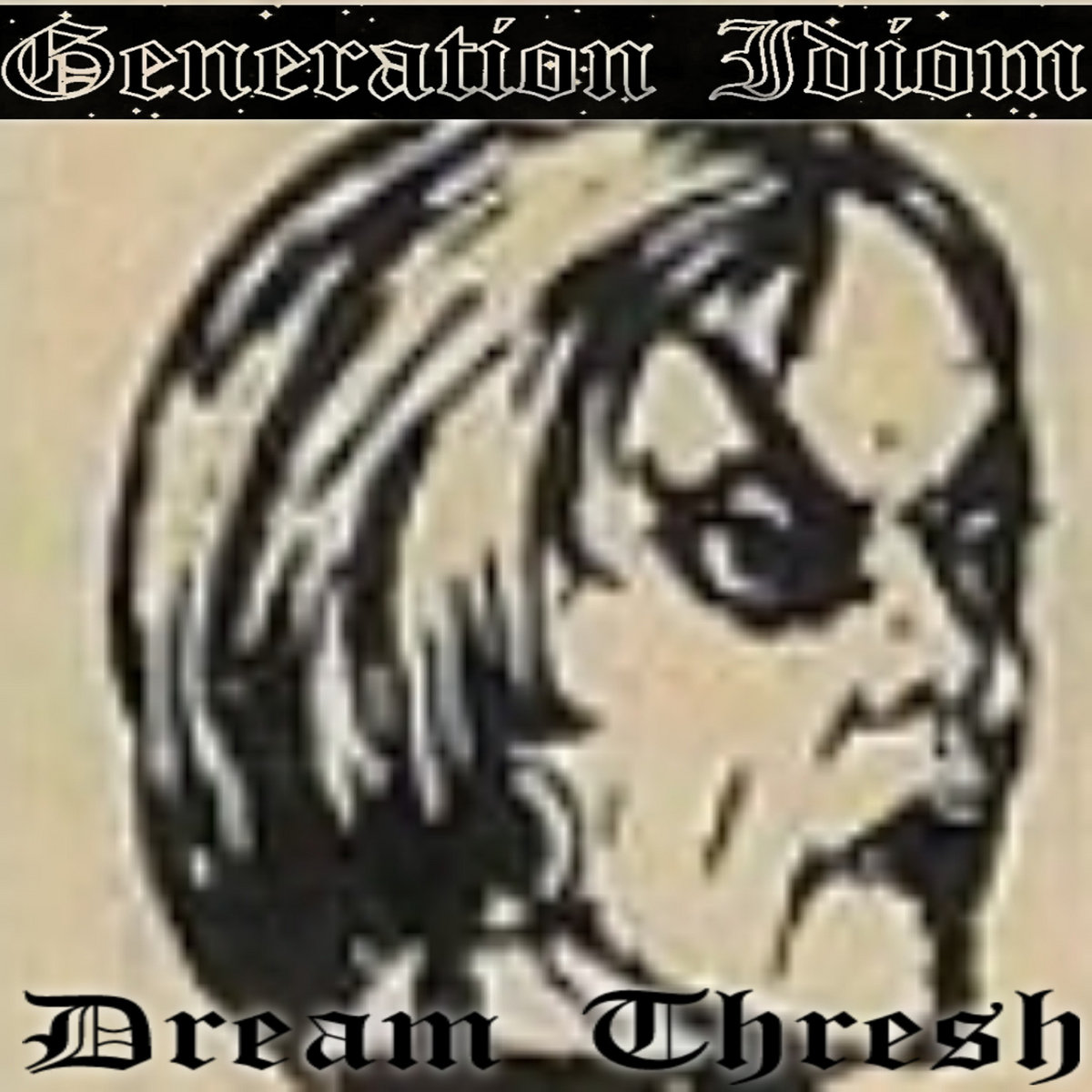 Generaton Idiom | Dream Thresh