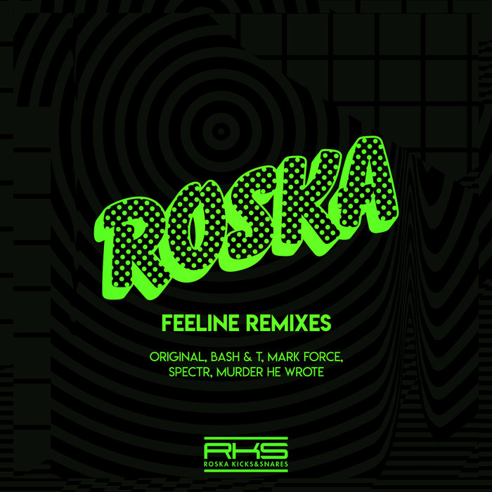 Feeline 10 Remixes | Roska