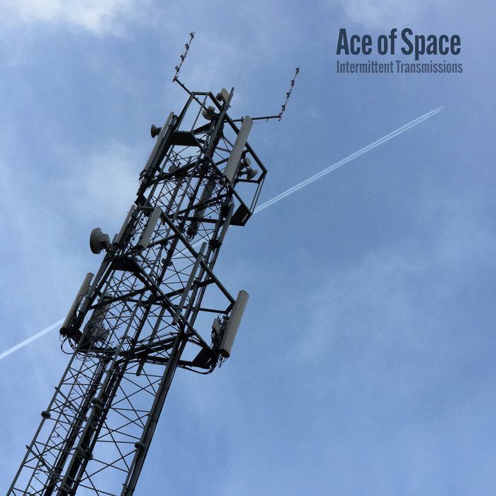 Intermittent Transmissions | Ace of Space