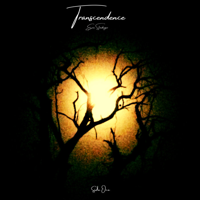 Transcendence (Side One) | Eric Stradinger