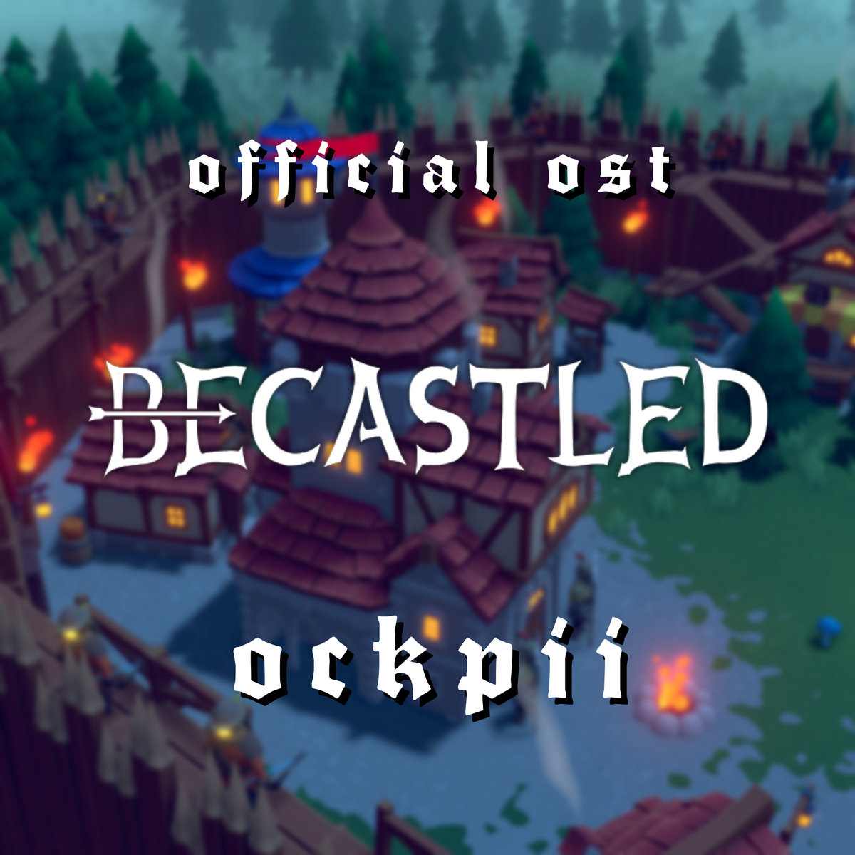 Becastled Official Soundtrack | ockpii