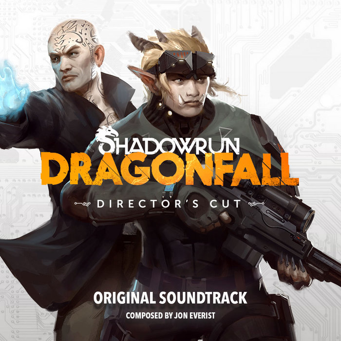 Shadowrun: Dragonfall Original Soundtrack | Jon Everist