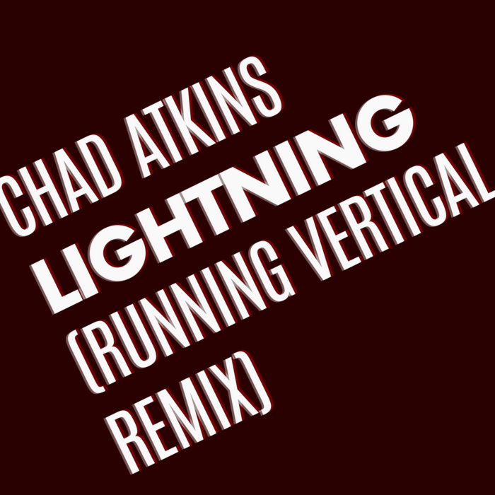 Chad Atkins - Lightning (Running Vertical Remix) | Running Vertical