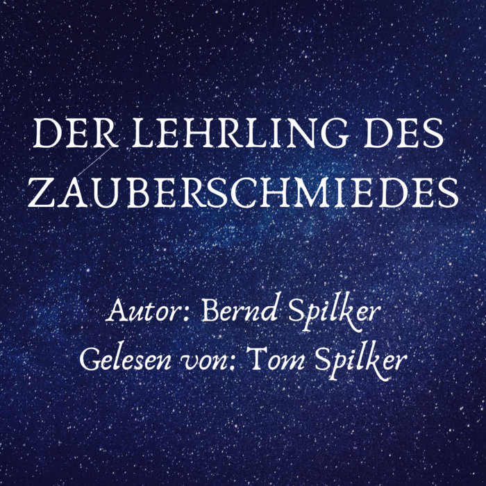 Der Lehrling des Zauberschmiedes | Bernd Spilker, Tom Spilker | Dhorannis