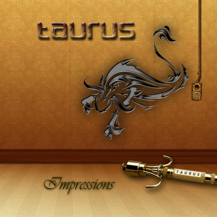 Impressions | TAURUS 🇨🇱 | Mylodon Records