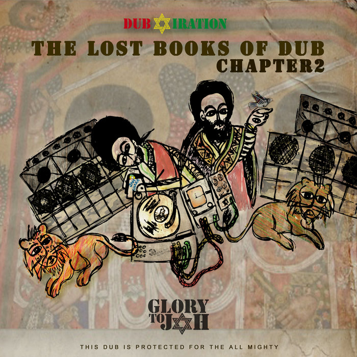 THE LOST BOOKS OF DUB [ Chapter 2 ] | DUB IRATION Sound System
