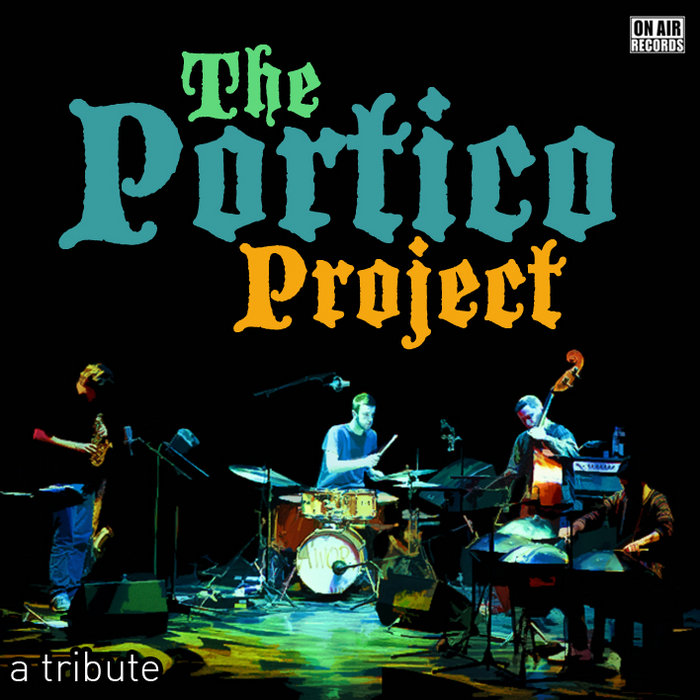 The Portico Project | Doctor Rufus & Portico | On Air Records