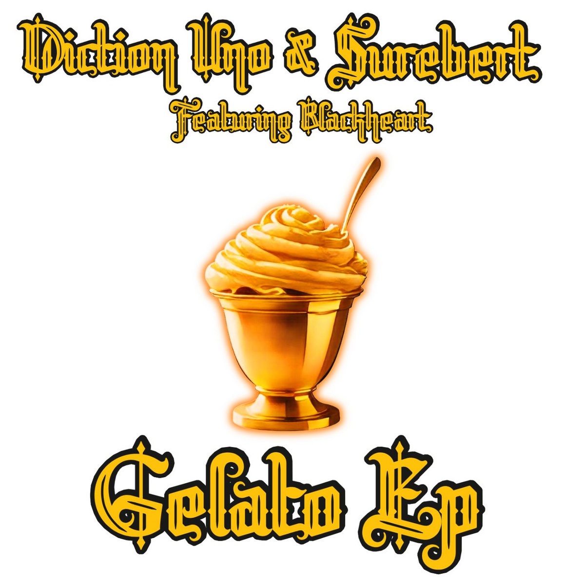 The Gelato EP | Diction Uno & Surebert Featuring Blackheart | Diction Uno