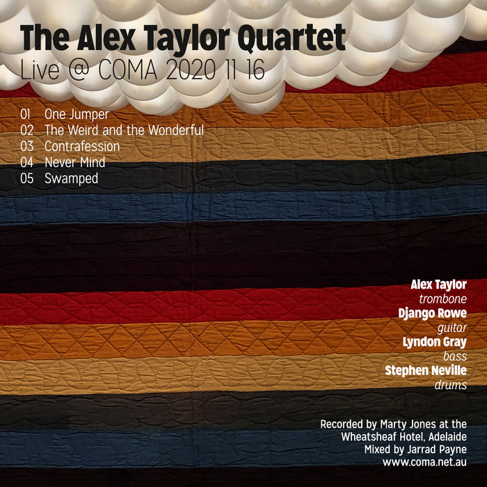 The Alex Taylor Quartet @ COMA 2020 11 16 | Alex Taylor Quartet | COMA