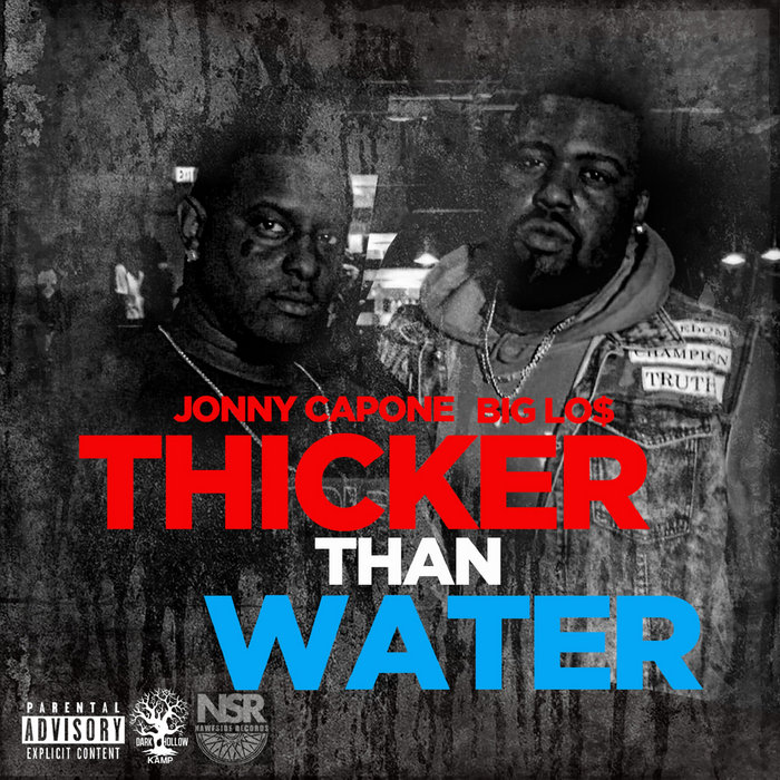 Thicker Than Water | BIG LO$ x Jonny Capone | BIG LO$