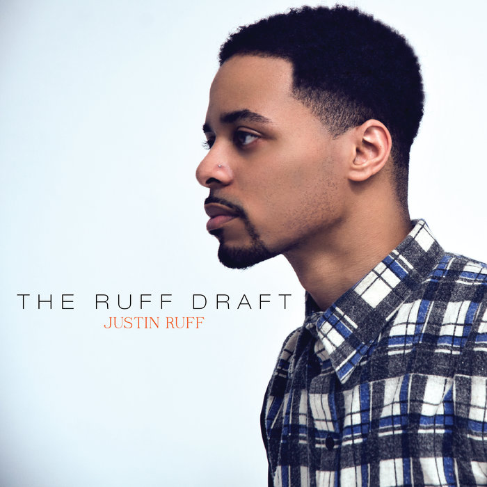 The Ruff Draft | Justin Ruff