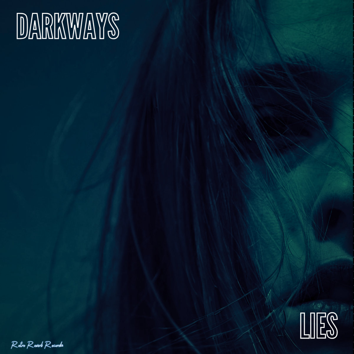 Lies | Darkways
