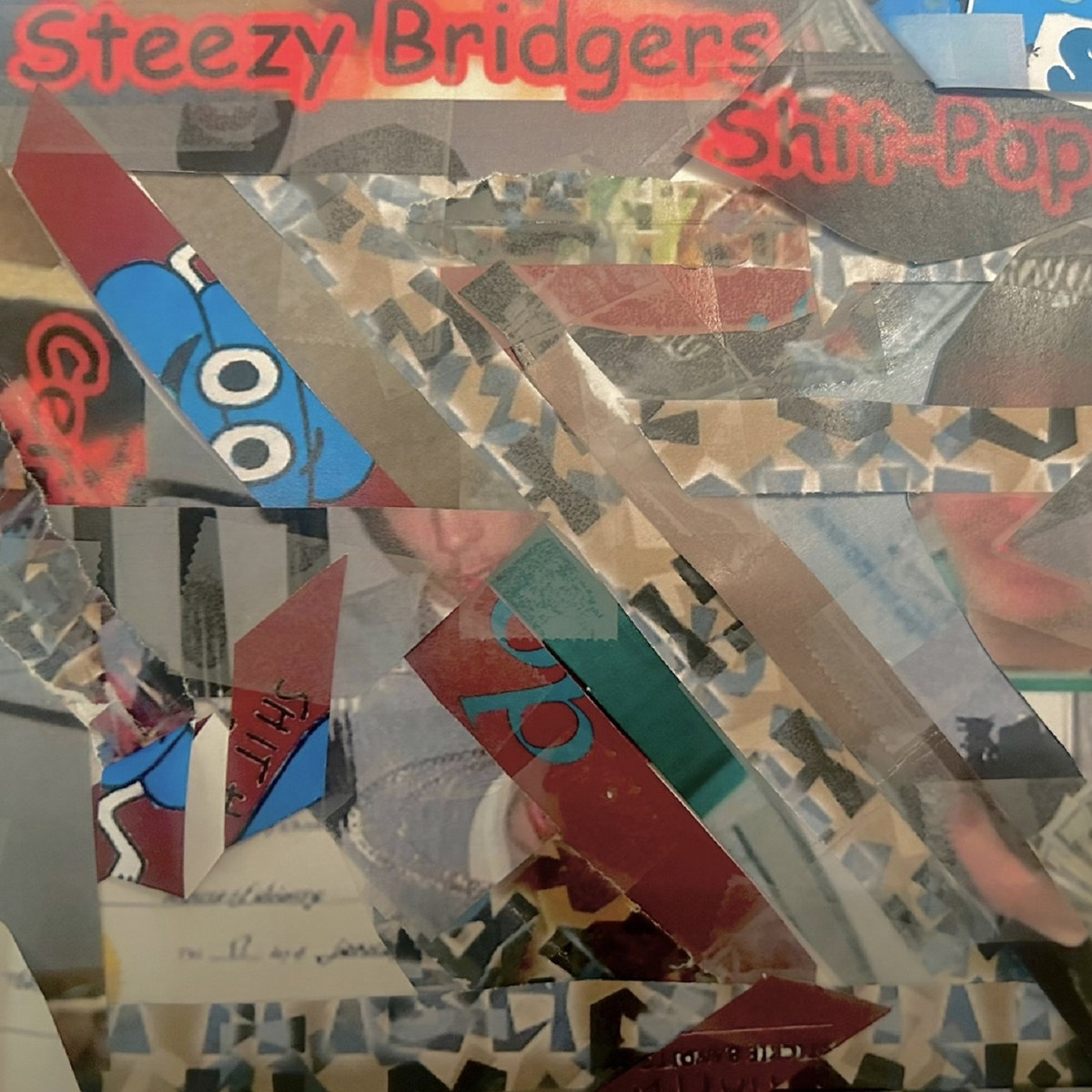 CERTIFIED SHITPOP | Steezy Bridgers | Quentin Mitchell