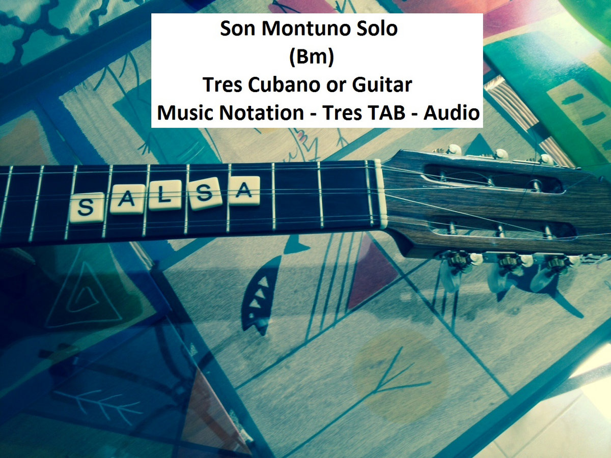 Son Montuno Solo (Bm) Tres Cubano | Cuban Tres Guitar