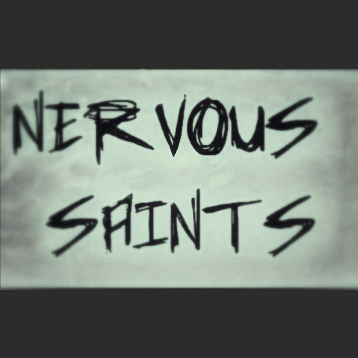 Memories of a Time | Rob Blanchette / Nervous Saints