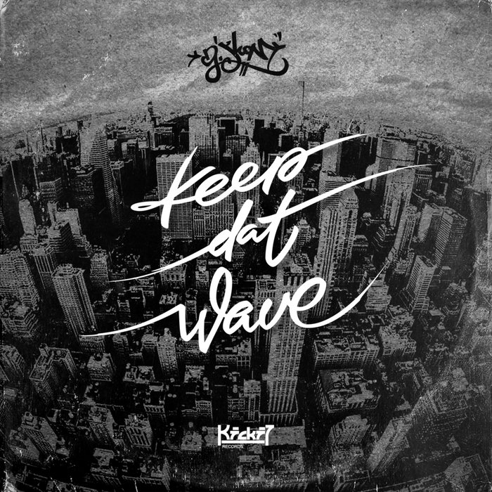 Keep Dat Wave | DJ Shon | Kickit Records