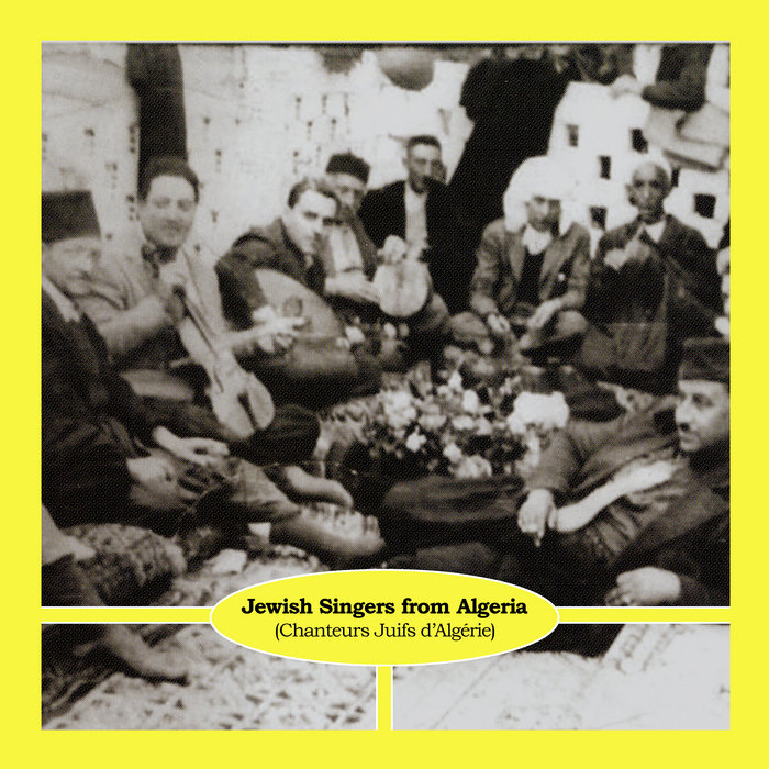 Jewish Singers From Algeria | Various Artists | MLP Productions