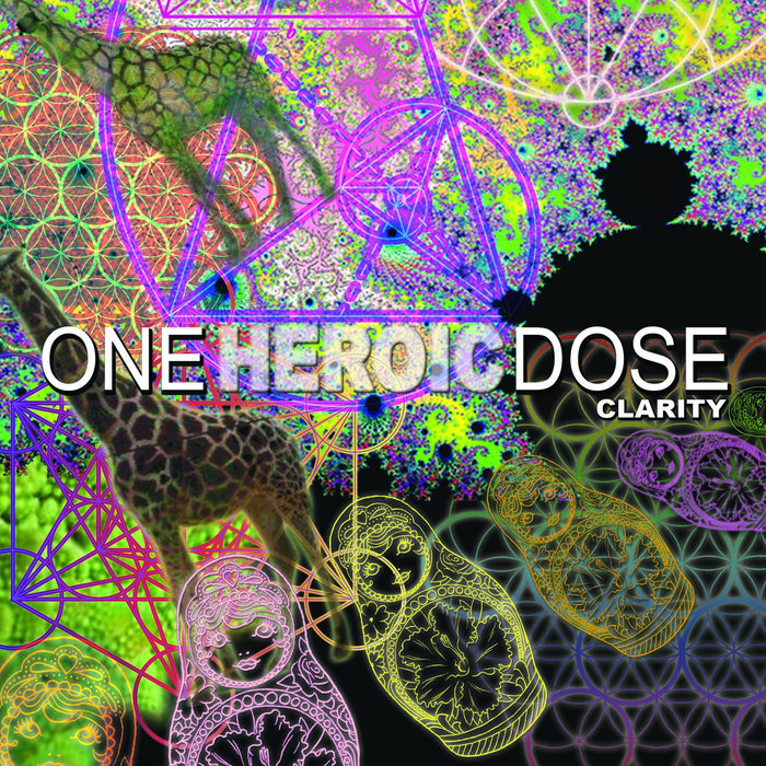 ONE HEROIC DOSE | Clarity