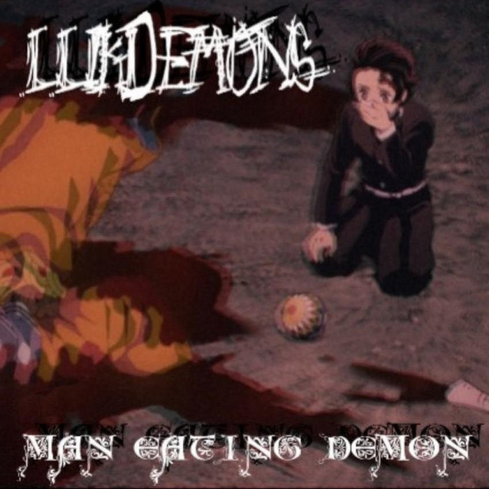 MAN EATING DEMON | lliKDemons
