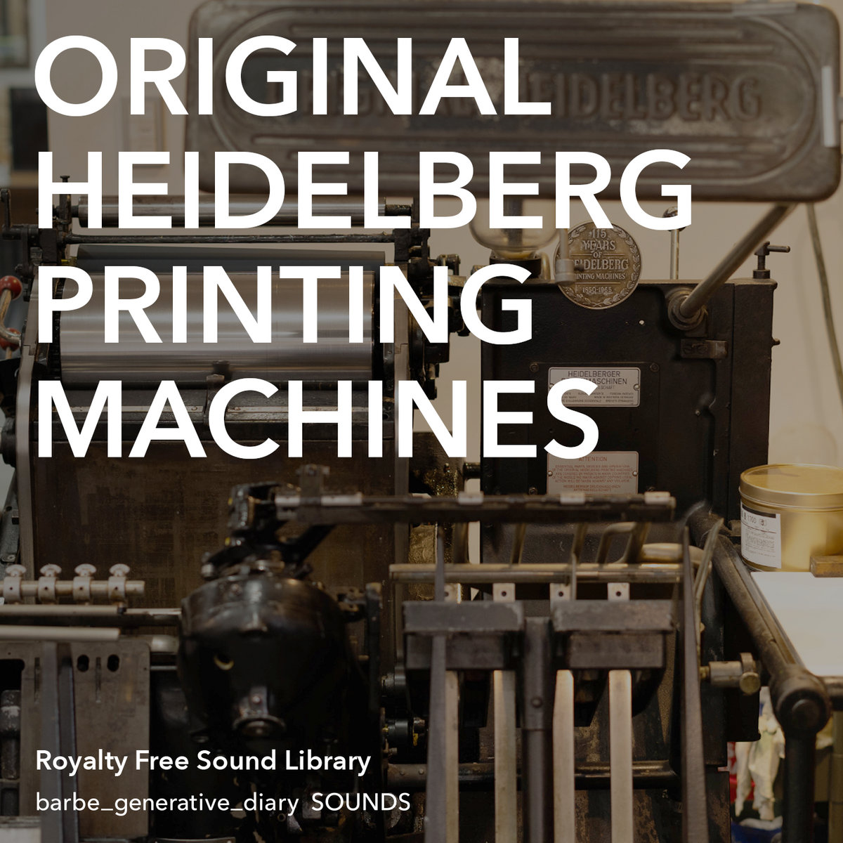 Original Heidelberg Printing Machine Sounds | barbe_generative_dairy ...