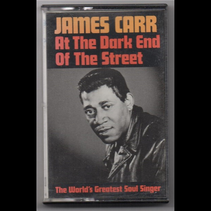 At The Dark End Of The Street | James Carr
