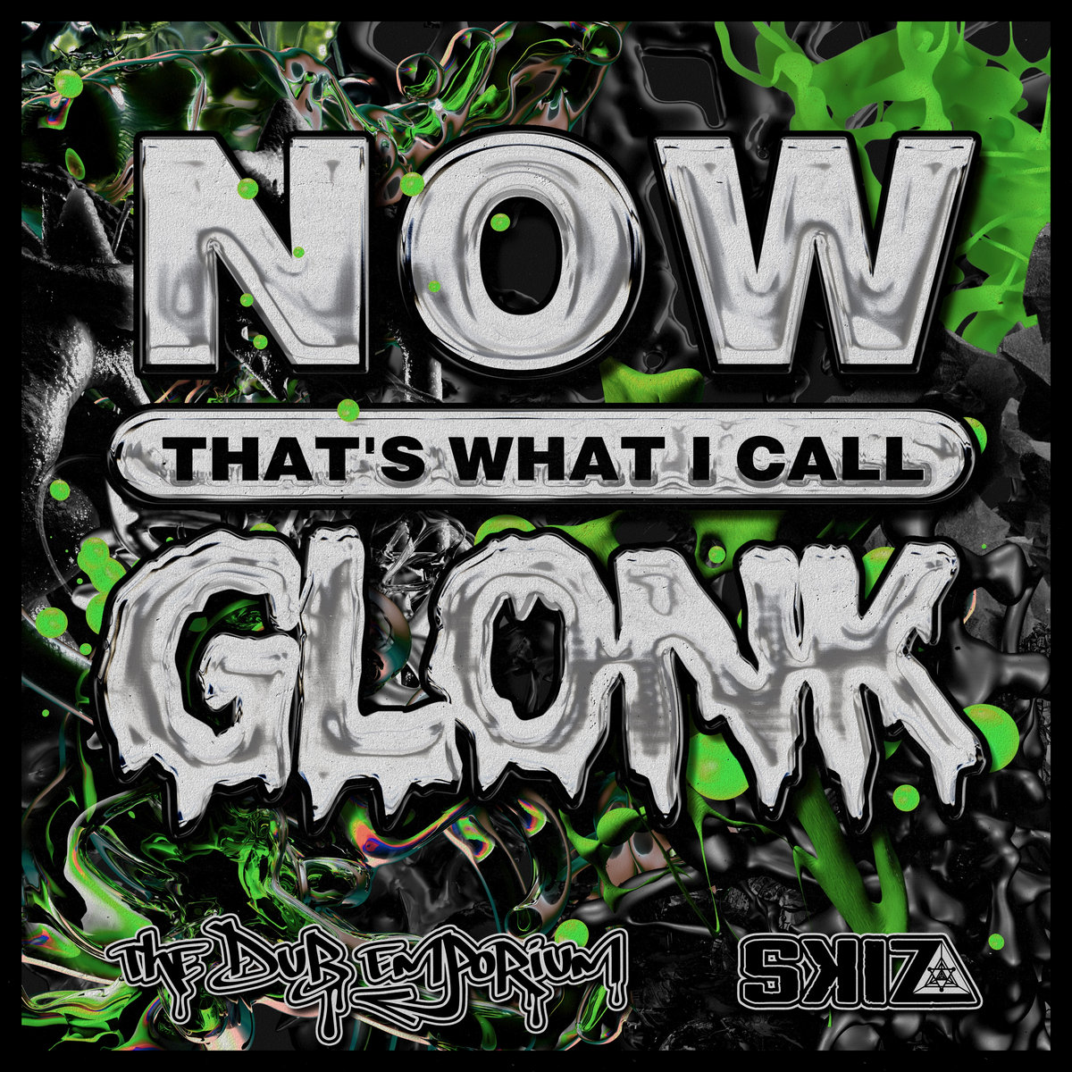 Now That's What I Call Glonk | The Dub Emporium