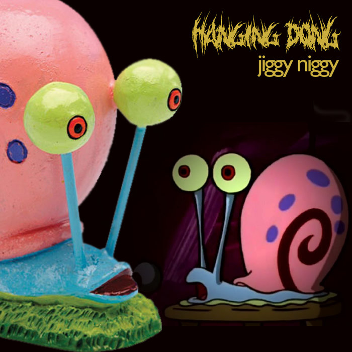 Jiggy Niggy | Hanging Dong