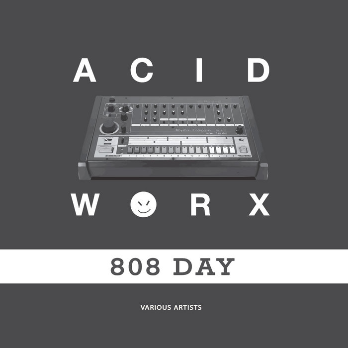 808 Day | Various Artists | AcidWorx