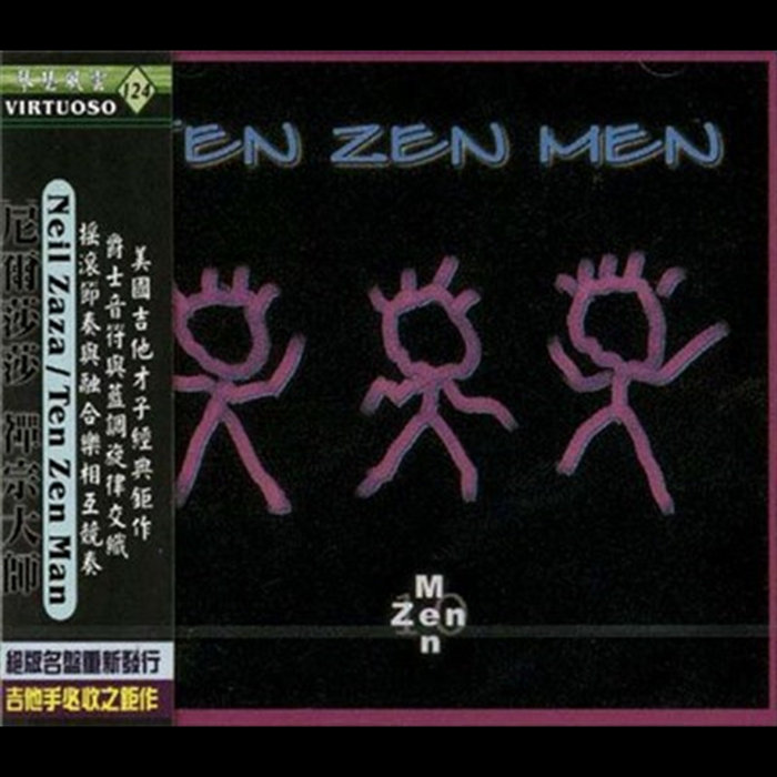 Ten Zen Men | Neil Zaza