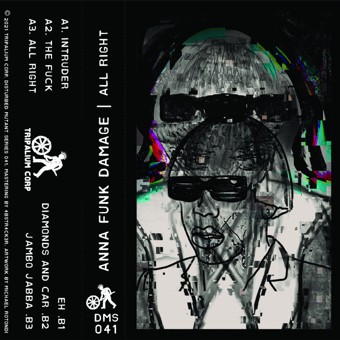DMS041 - Anna Funk Damage - All Right | Anna Funk Damage | Tripalium Corp