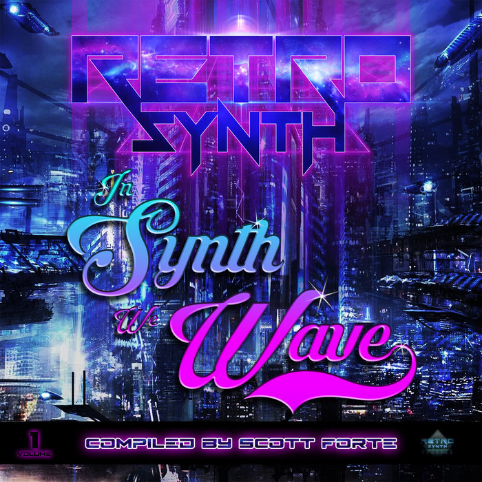 RetroSynth: In Synth We Wave | Various Artists | RetroSynth Records
