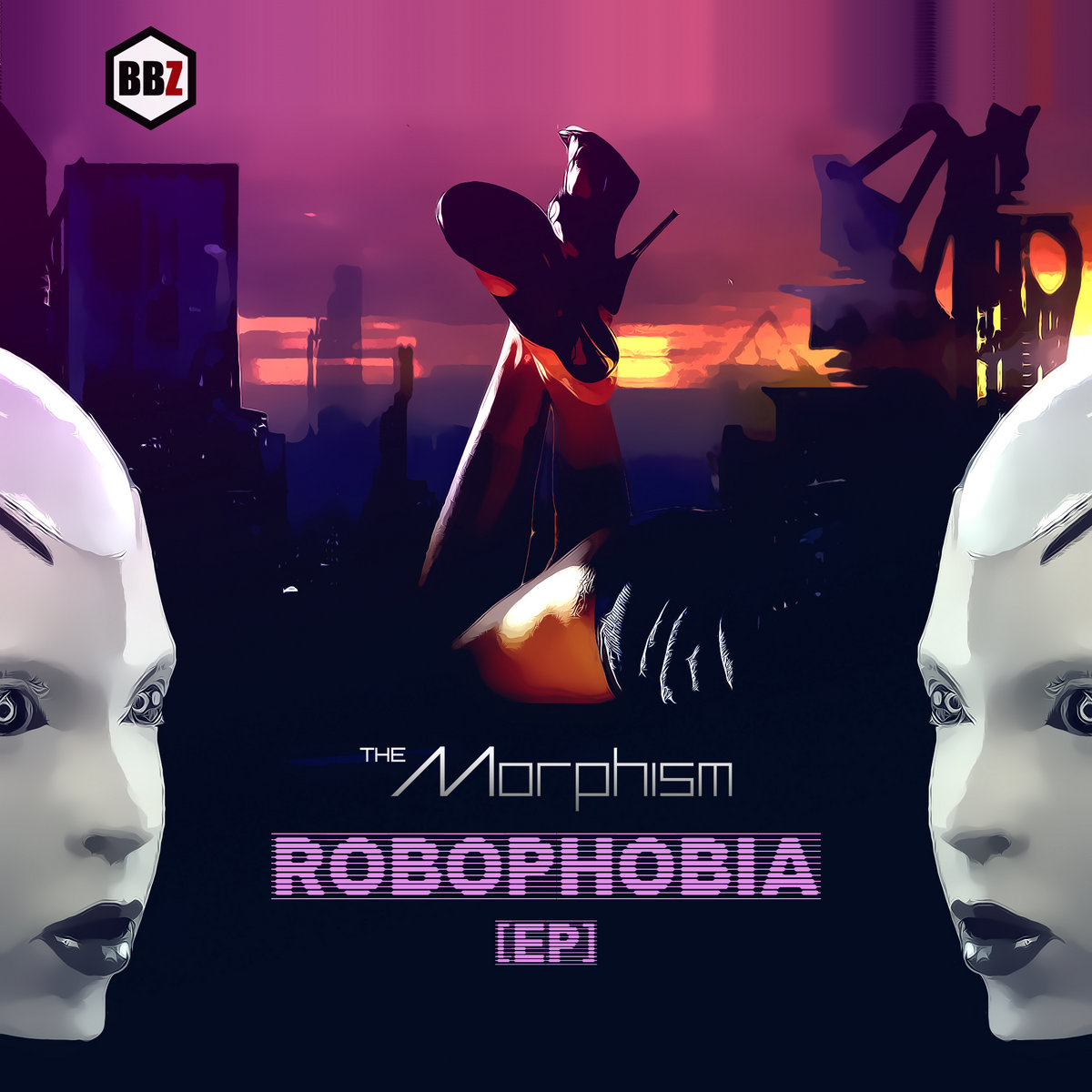 Robophobia [EP] | The Morphism | BBZ