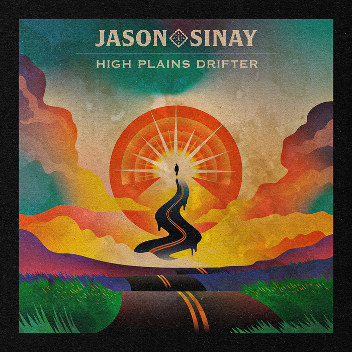 High Plains Drifter | Jason Sinay