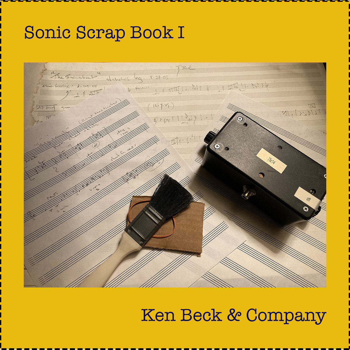 Sonic Scrap Book I | Ken Beck