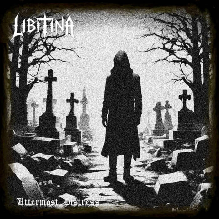 Uttermost Distress | Libitina