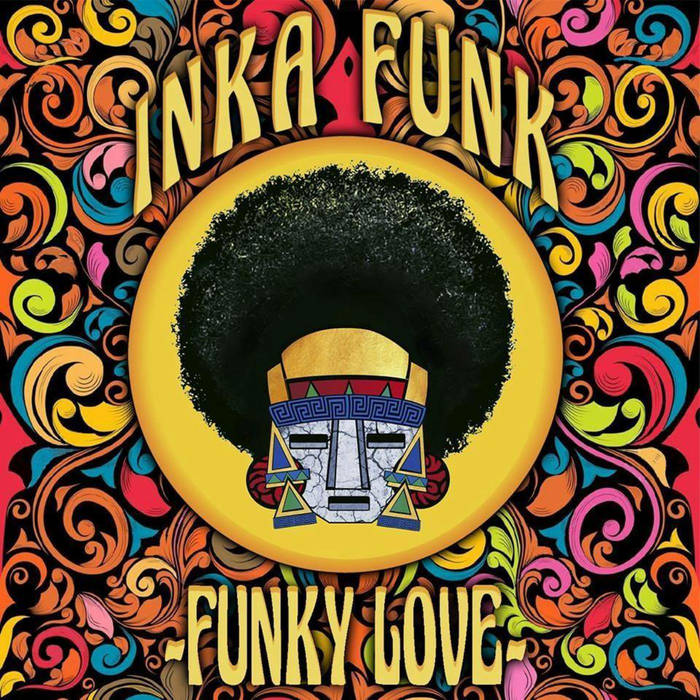 FUNKY LOVE | INKA FUNK