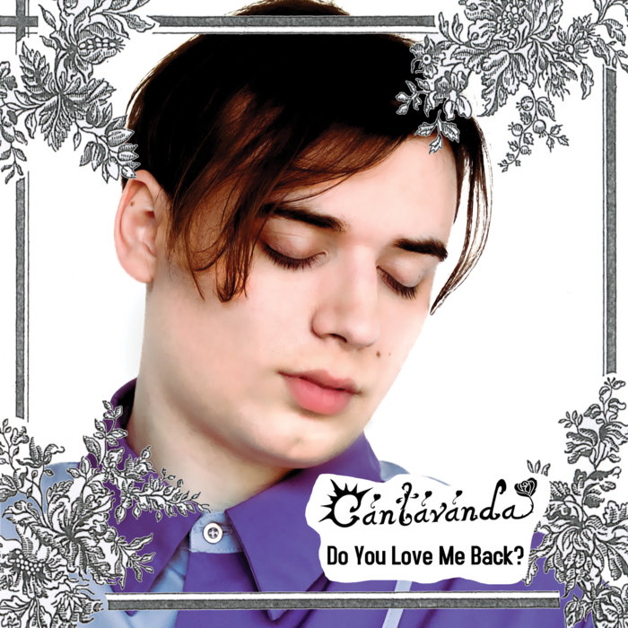 Do You Love Me Back? | Cantavanda